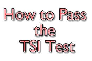 How to Pass the TSI Test - Mometrix Test Preparation Blog