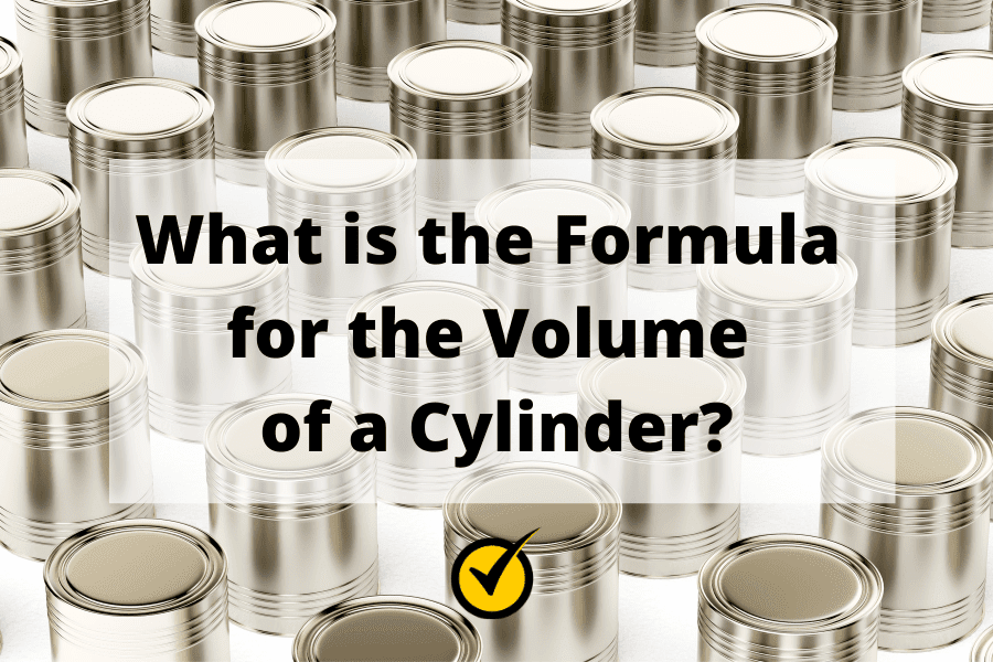 What is the Formula for the Volume of a Cylinder?