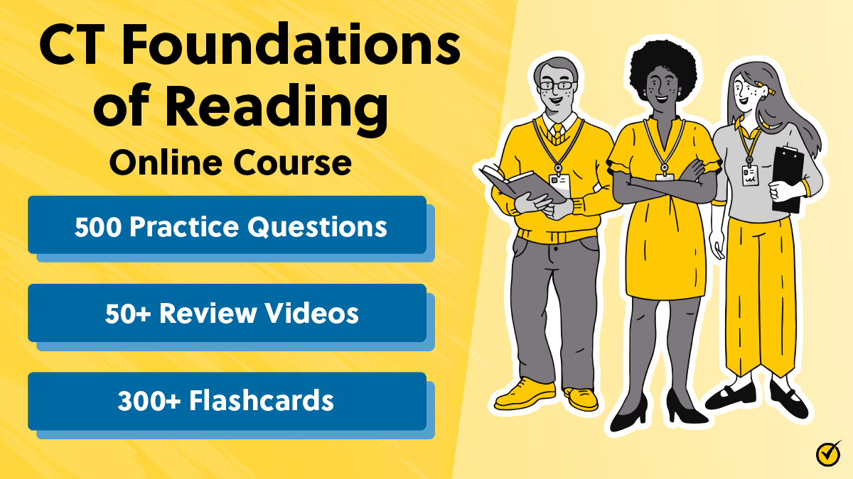 Connecticut Foundations of Reading (890) Course (500 Questions) | Mometrix