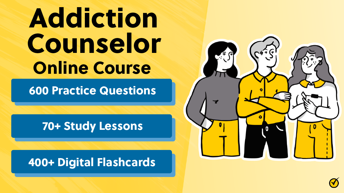Addiction Counselor Study Course (600 Practice Questions) | Mometrix