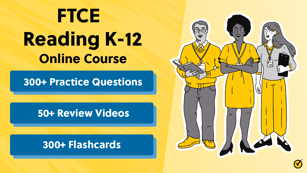 FTCE Reading K-12 Course (300+ Practice Questions) | Mometrix