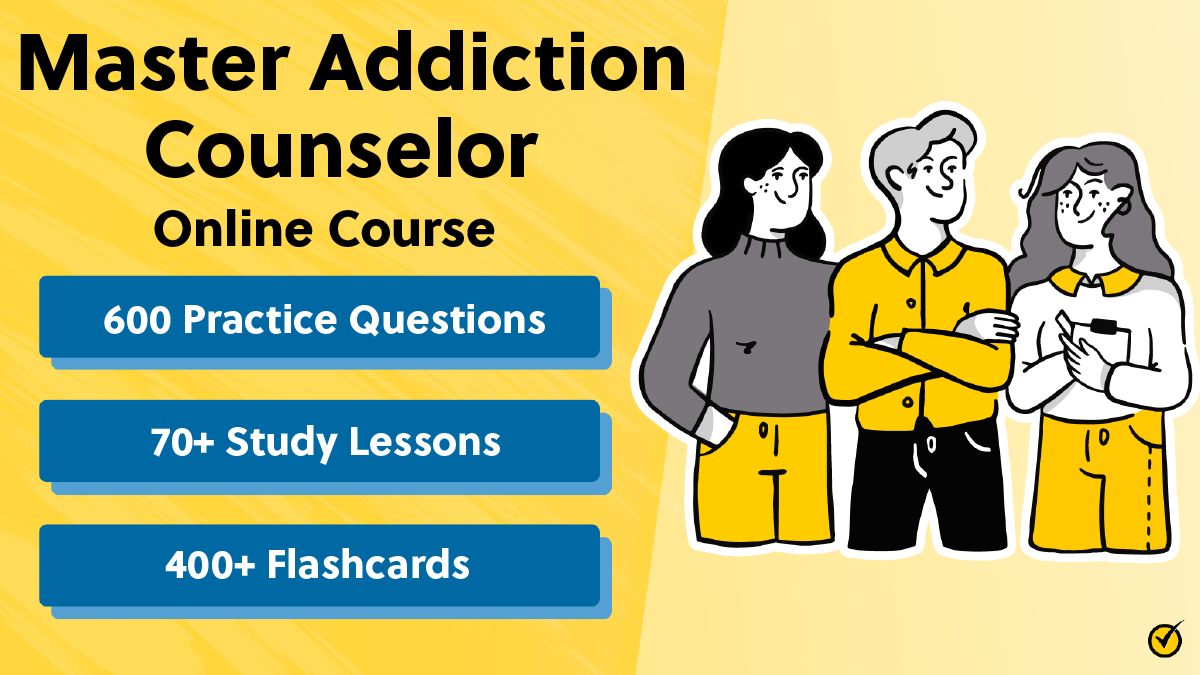 Master Addiction Counselor Exam Course (600 Practice Questions) | Mometrix