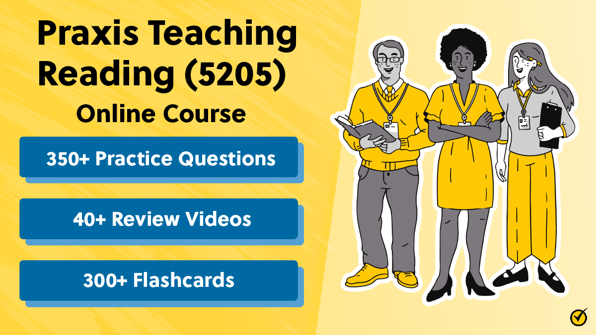 Praxis Teaching Reading: Elementary (5205) Course (350+ Practice ...