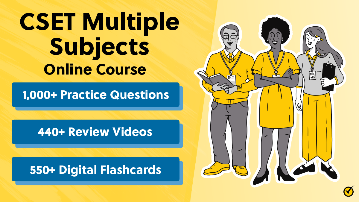 CSET® Multiple Subjects Prep Course (1000+ Practice Questions) | Mometrix