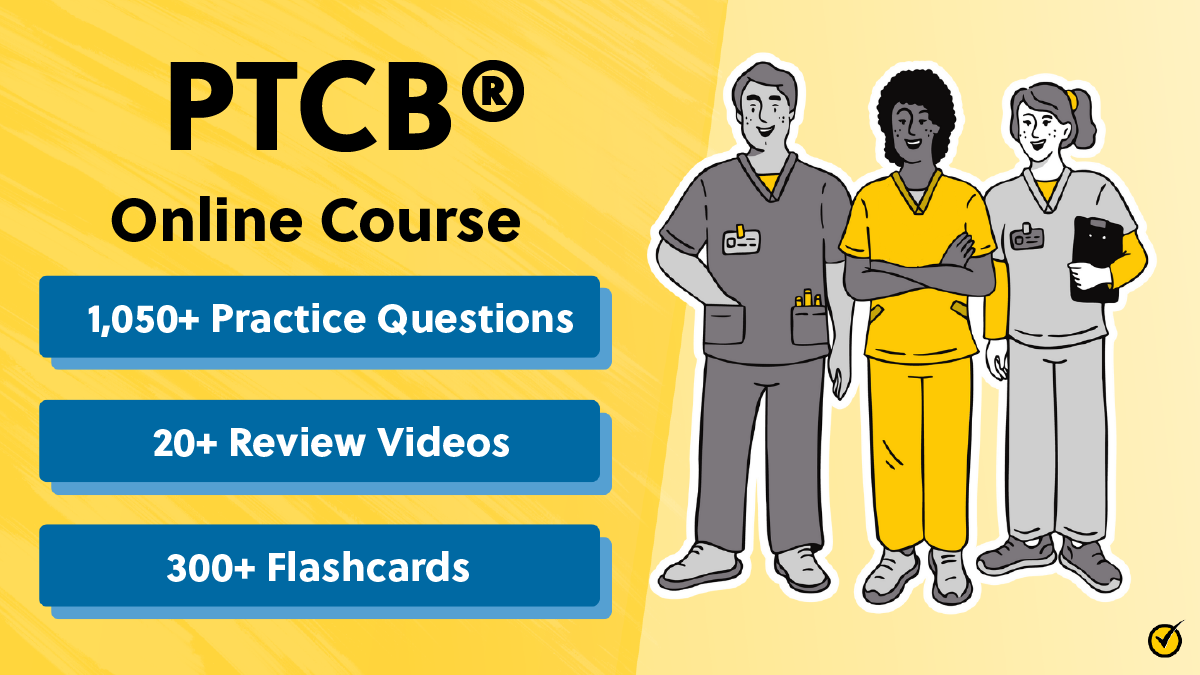 Online PTCB® Exam Study Course (1050 Practice Questions) | Mometrix